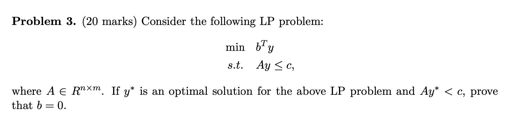 Solved Problem 3. (20 marks) Consider the following LP | Chegg.com