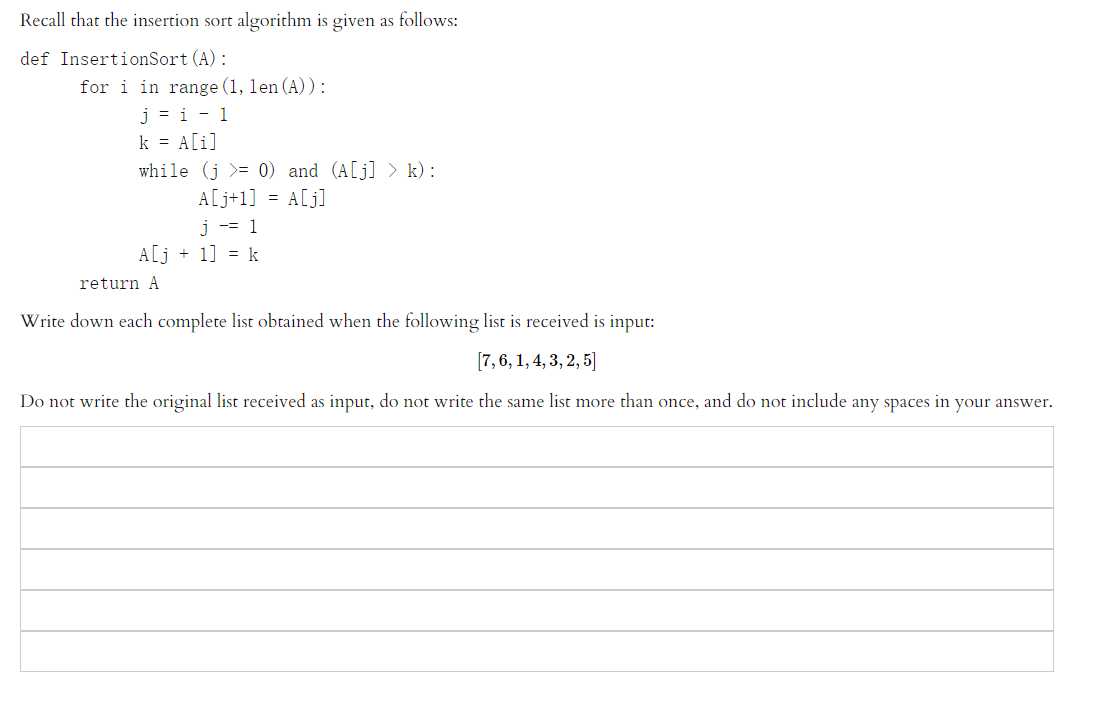 Solved Recall that the insertion sort algorithm is given as | Chegg.com
