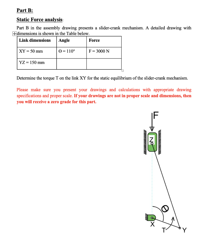 Solved Part B: Static Force analysis: Part B in the assembly | Chegg.com