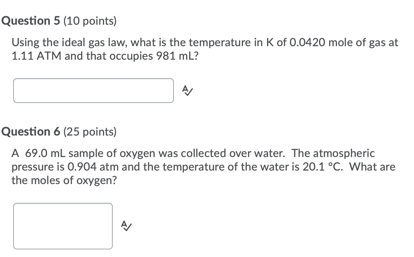 Solved Question 5 (10 points) Using the ideal gas law, what | Chegg.com