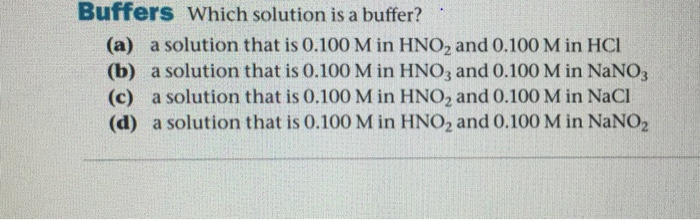Solved Buffers which solution is a buffer? (a) a solution | Chegg.com