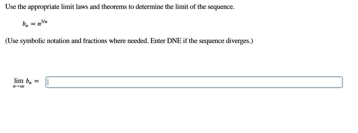 Solved Use the appropriate limit laws and theorems to | Chegg.com