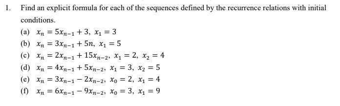 Solved 1. Find an explicit formula for each of the sequences | Chegg.com