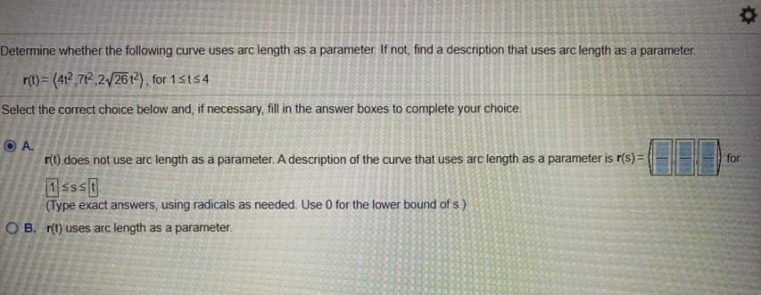 Solved Determine whether the following curve uses arc length | Chegg.com
