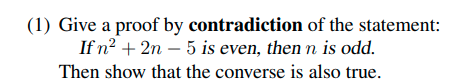 Solved (1) Give a proof by contradiction of the statement: | Chegg.com
