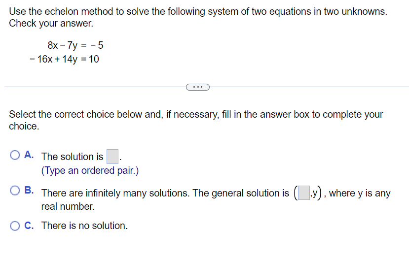Solved Use the echelon method to solve the following system | Chegg.com