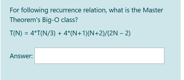 Solved For following recurrence relation, what is the Master | Chegg.com