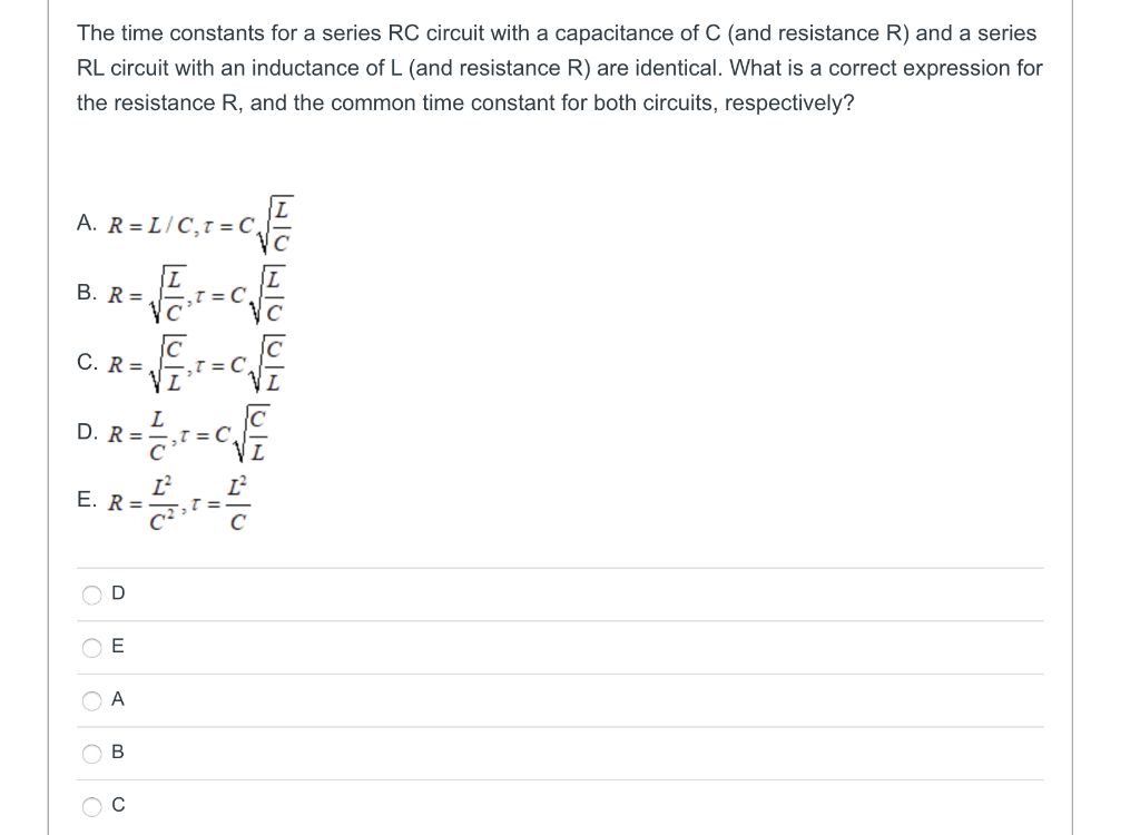 Solved The time constants for a series RC circuit with a | Chegg.com
