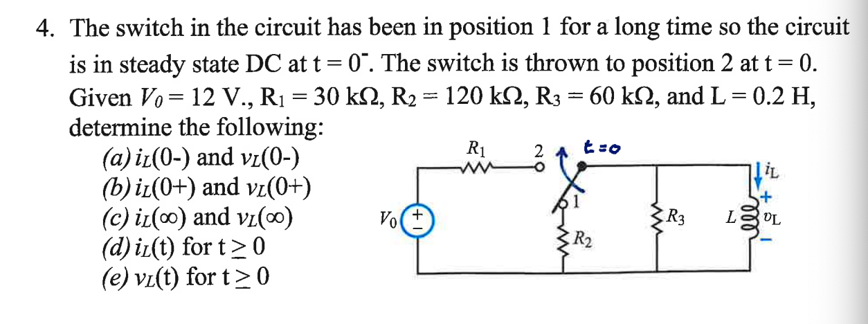 Solved 4. The switch in the circuit has been in position 1 | Chegg.com