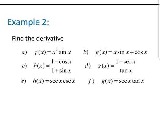 Solved Example 2: Find the derivative b) g(x) ="x sin x-cos | Chegg.com