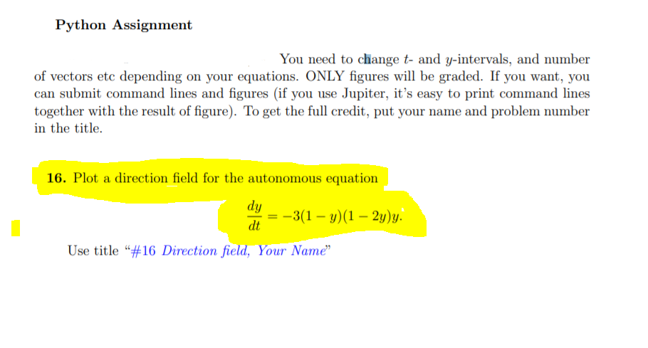 Solved Python Assignment You need to change t- and | Chegg.com