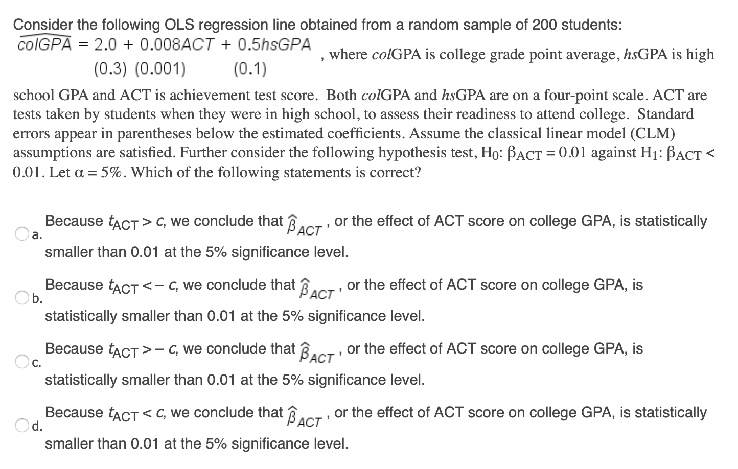 Solved Consider the following OLS regression line obtained | Chegg.com