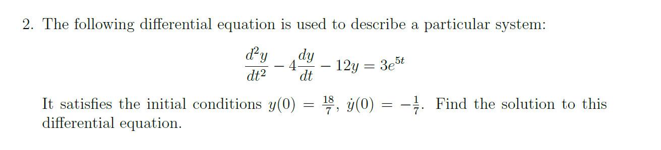 Solved The following differential equation is used to | Chegg.com