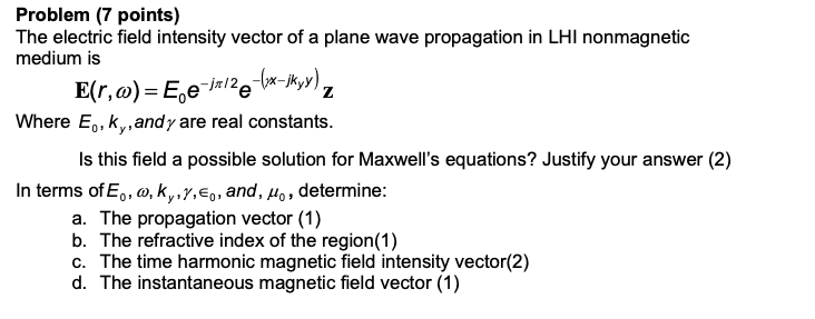 Solved Problem (7 points) The electric field intensity | Chegg.com