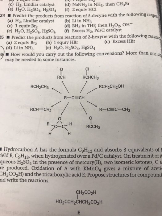 Solved (c) H2, Lindlar catalyst (d) NaNH2 in NH3, then CH3Br | Chegg.com