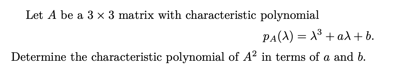 Solved Let A be a 3 × 3 matrix with characteristic | Chegg.com