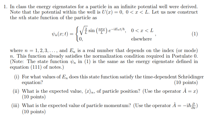 Solved 1. In class the energy eigenstates for a particle in | Chegg.com