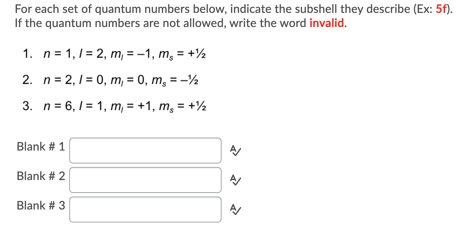 Solved For each set of quantum numbers below, indicate the | Chegg.com