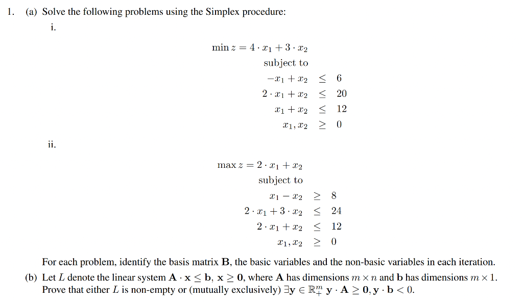 Solved 1. (a) Solve the following problems using the Simplex | Chegg.com