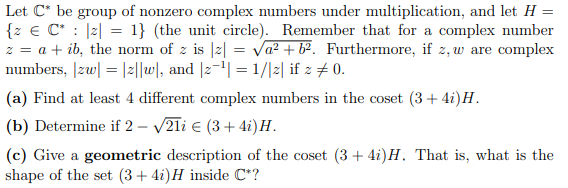 Solved Let C∗ be group of nonzero complex numbers under | Chegg.com