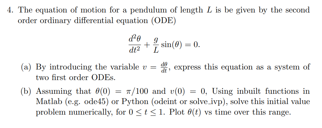 Solved 4. The equation of motion for a pendulum of length L | Chegg.com