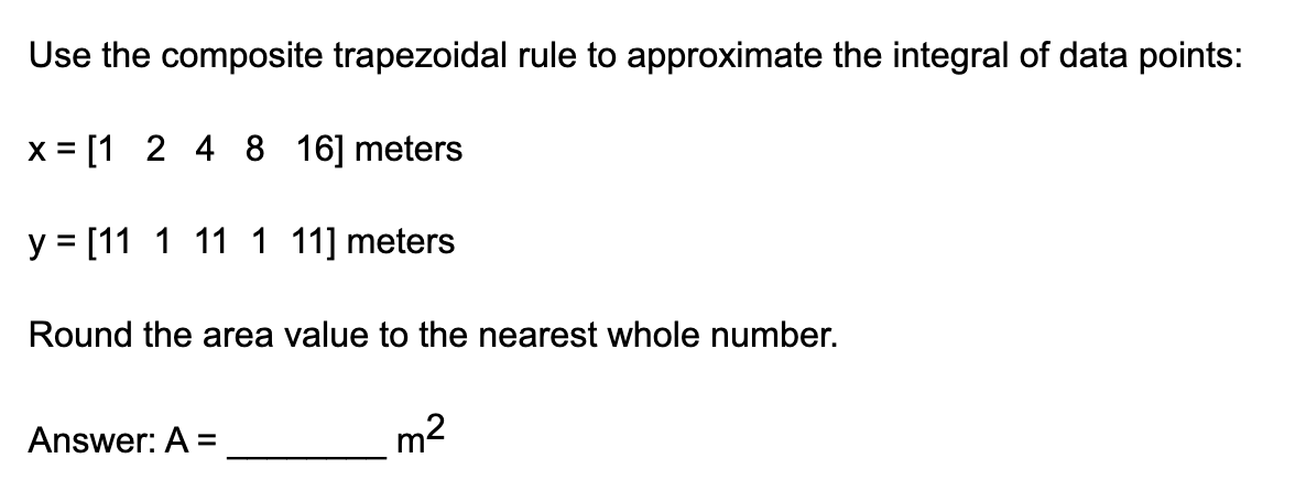 Solved Use the composite trapezoidal rule to approximate the | Chegg.com