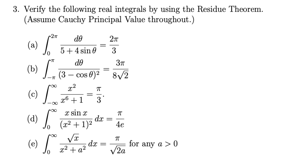 Solved 3. Verify the following real integrals by using the | Chegg.com