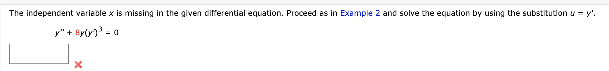 Solved The independent variable x is missing in the given | Chegg.com