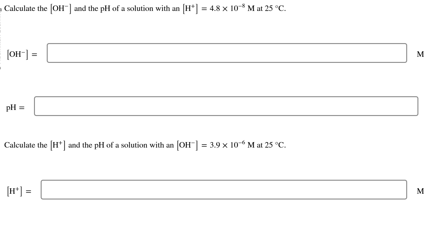 Solved Calculate the [OH−]and the pH of a solution with an | Chegg.com