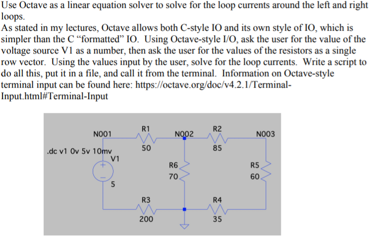 Solved Use Octave as a linear equation solver to solve for | Chegg.com