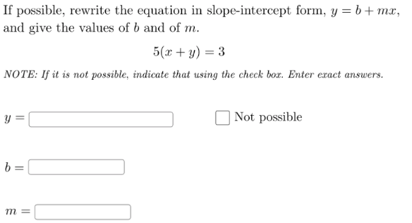 Solved If possible, rewrite the equation in slope-intercept | Chegg.com