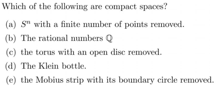 Solved Which of the following are compact spaces? (a) SM | Chegg.com