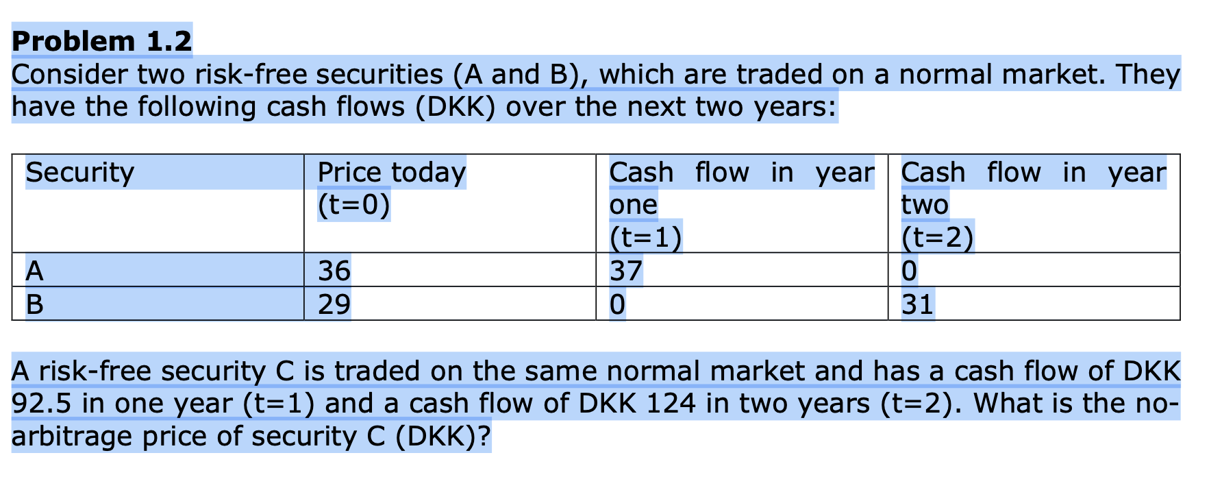 Solved Consider two risk-free securities ( A and B), which | Chegg.com