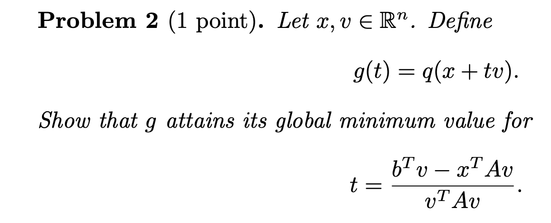 Solved Problem 2 (1 ﻿point). ﻿Let x,vinRn. | Chegg.com