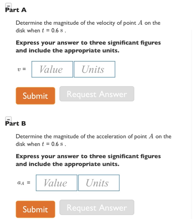 Solved The angular velocity of the disk is defined by w( | Chegg.com