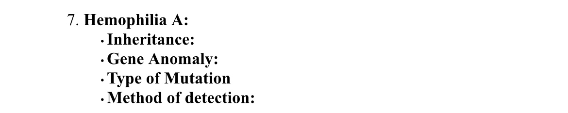 Solved Hemophilia A Inheritance Gene Anomaly Type Of