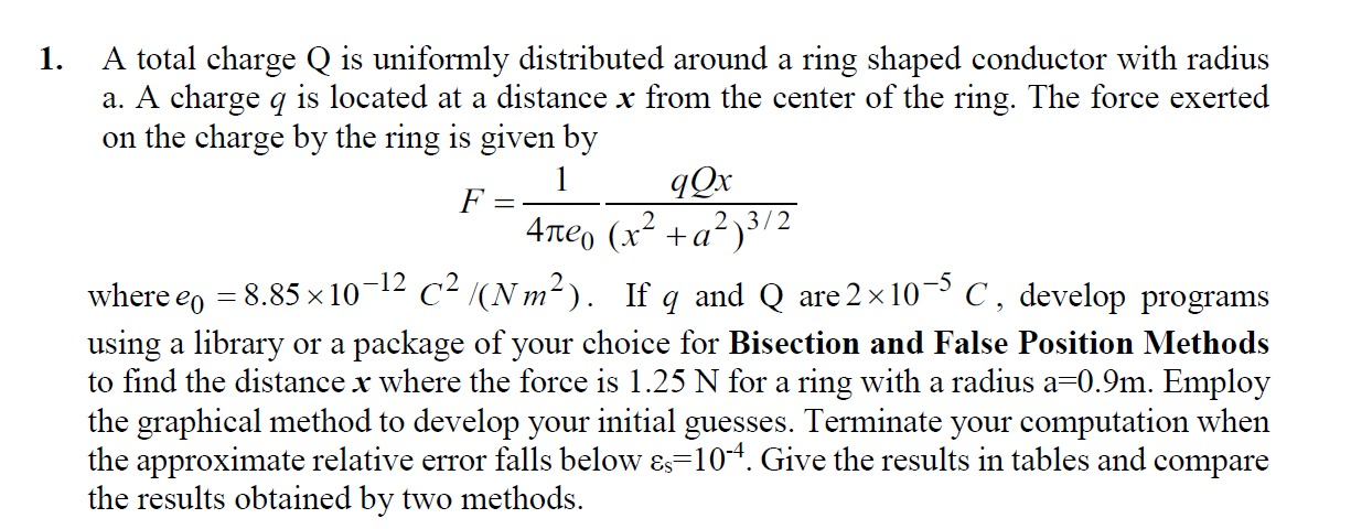 Solved 1. A total charge Q is uniformly distributed around a | Chegg.com