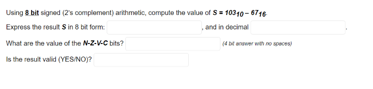 Solved Using 8 bit signed (2's complement) arithmetic, | Chegg.com