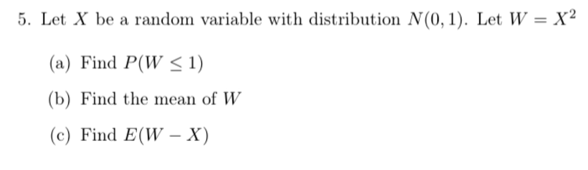 Solved 5. Let X be a random variable with distribution | Chegg.com