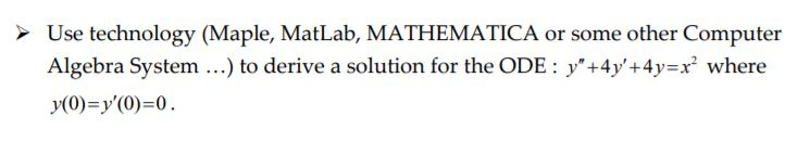 Solved > Use technology (Maple, MatLab, MATHEMATICA or some | Chegg.com
