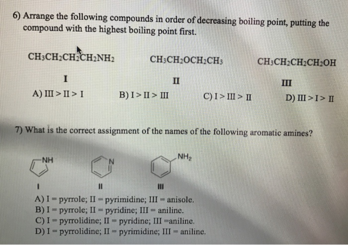 Solved 6) Arrange the following compounds in order of | Chegg.com