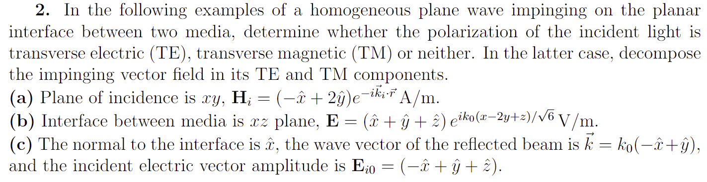 Solved 2. In the following examples of a homogeneous plane | Chegg.com