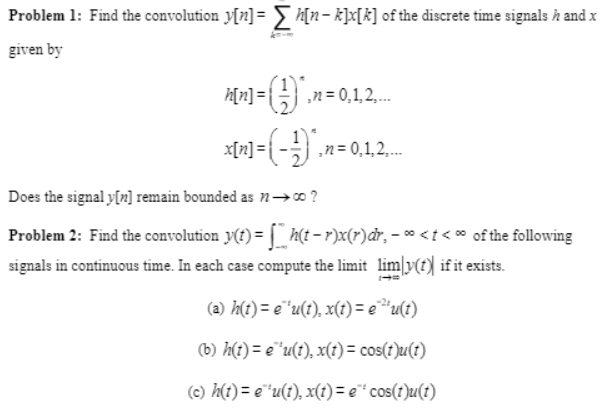 Solved Problem 1: Find the convolution y[n] = { h[n– k}