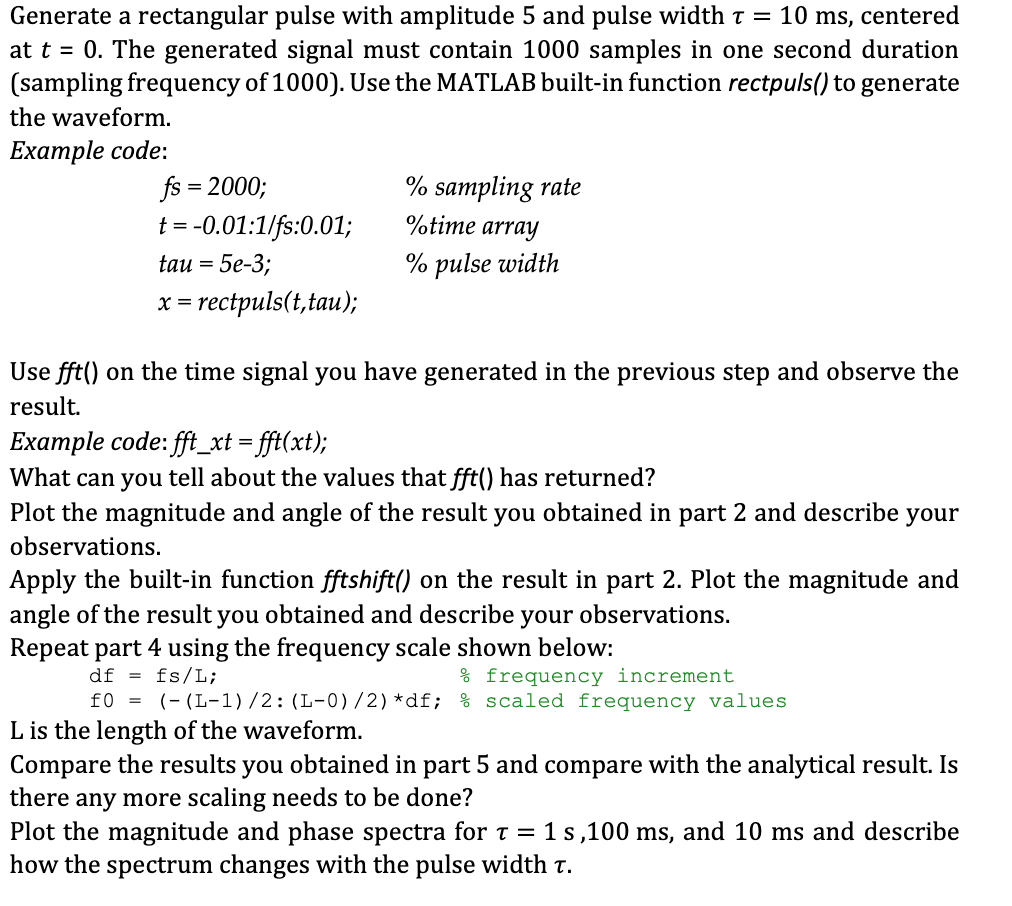 Generate a rectangular pulse with amplitude 5 and | Chegg.com