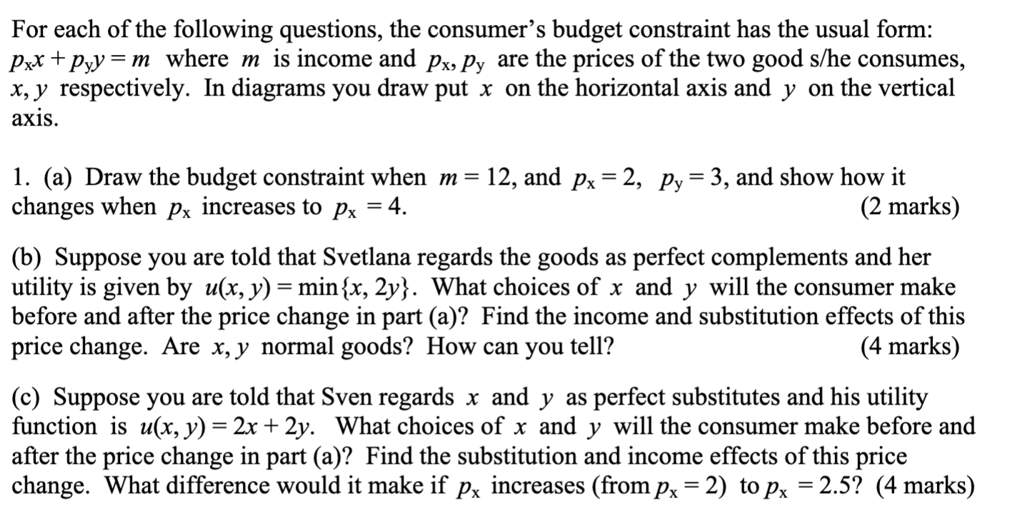 Solved For each of the following questions, the consumer's | Chegg.com