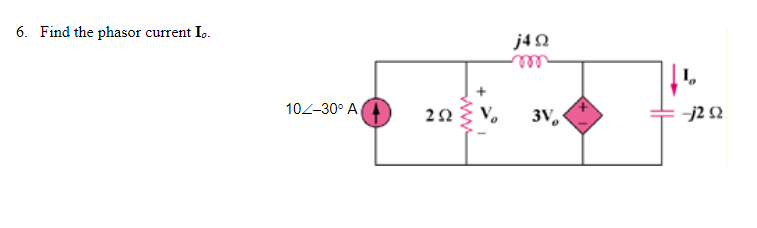 Solved 6. Find the phasor current Io. | Chegg.com