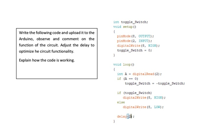Solved int toggle_Switch; void setup ( Write the following | Chegg.com