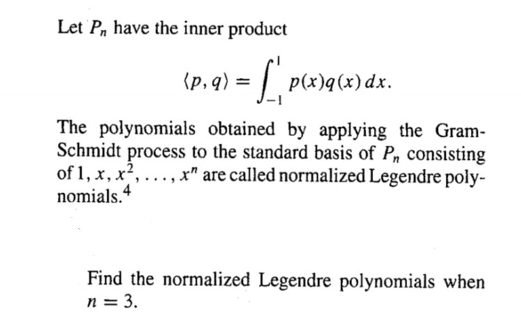Solved Let P, have the inner product (p,q)=| p(x)g(x) dx. | Chegg.com