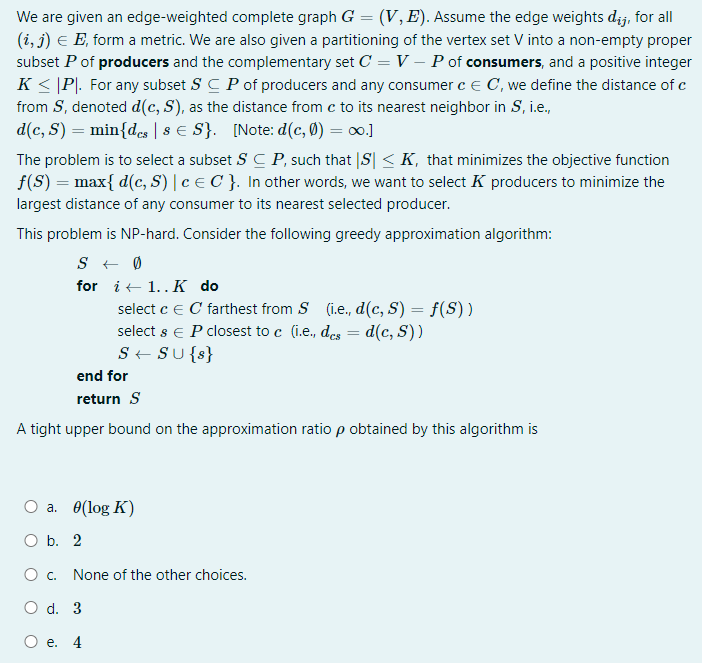 We are given an edge-weighted complete graph G = (V, | Chegg.com