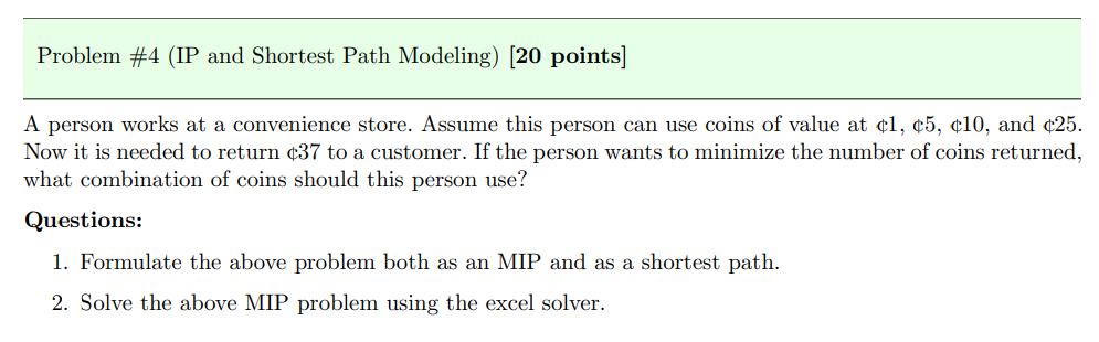 Solved Problem \#4 (IP and Shortest Path Modeling) [20 | Chegg.com